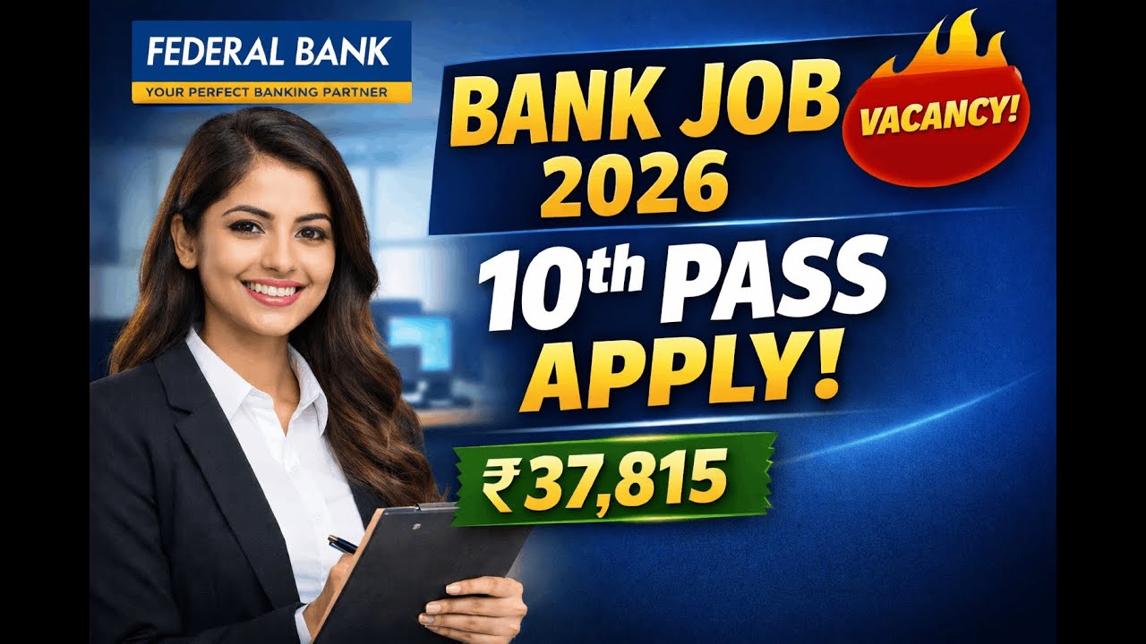 Federal Bank Office Assistant Recruitment 2026 | 10th Pass Bank Job ...