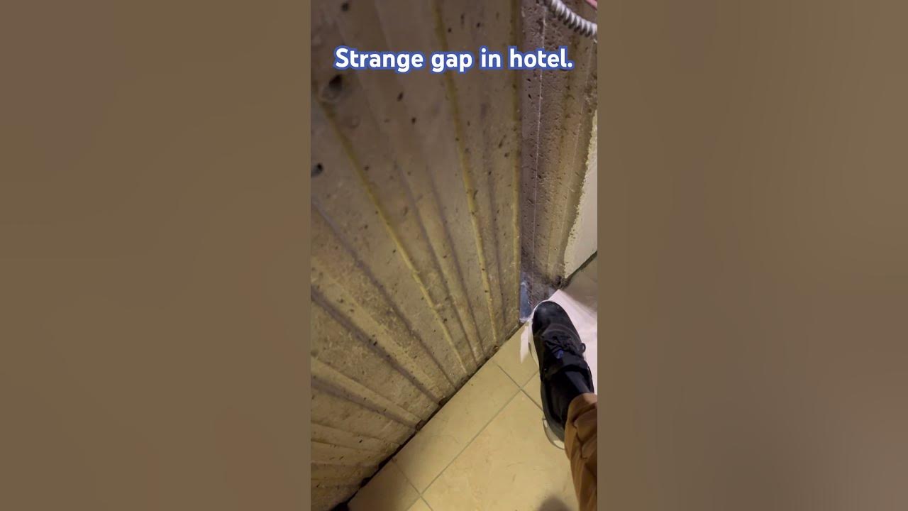 Strange gap in hotel. - YouTube