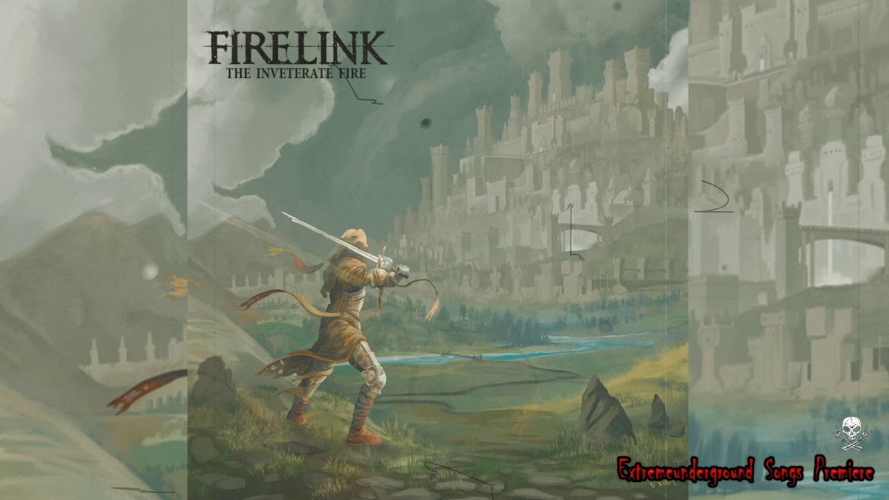 FIRELINK - Vessel of the Primordial Serpent-☠(TRACK PREMIERE 2019)☠ ...