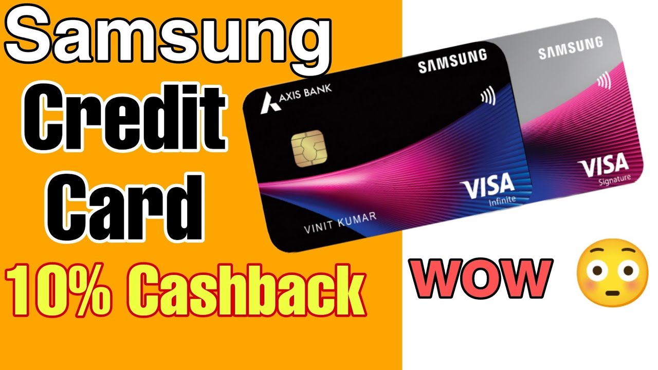 Samsung Axis Credit Card Launched 2024 | Samsung Axis Signature and ...