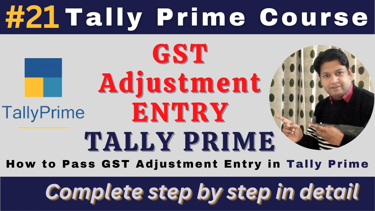 21 GST Adjustment Entry In Tally Prime Tally Prime Tally 21-gst-adjustment-entry-in-tally-prime-tally-prime-tally