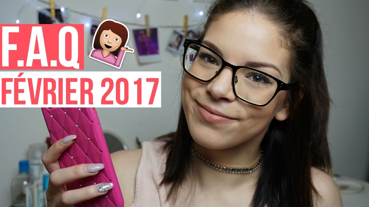 MA PLUS GRANDE PEUR? // F.A.Q FÉVRIER 2017 - YouTube