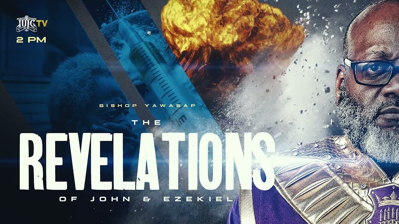 Bishop Yawasap | The Revelations Of John & Ezekiel - YouTube