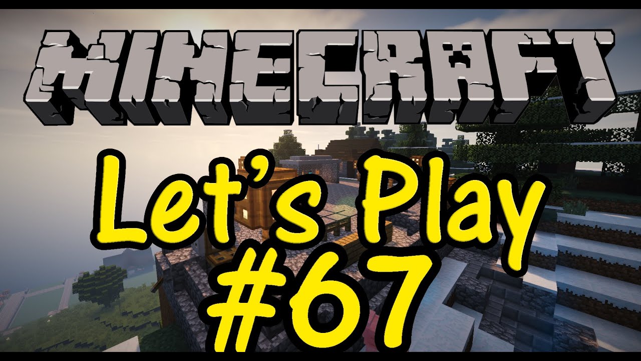 Minecraft Let's Play #67[HD] - YouTube