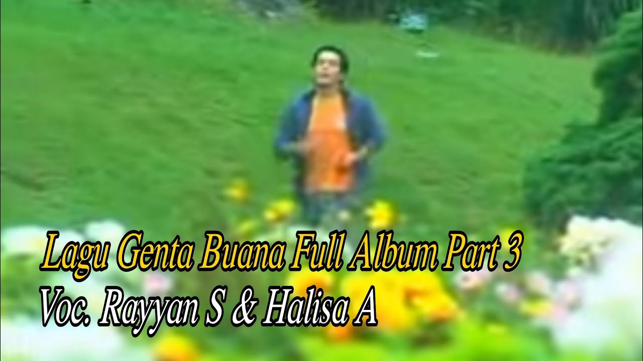 Nostalgia Lagu Genta Buana Full Album Part 3 - Voc. Rayyan Syahid ...