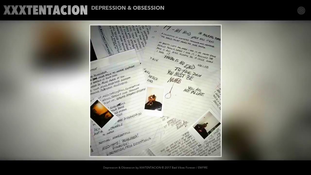 Xxxtentacion- Depression & Obsession (17) Lyrics - YouTube