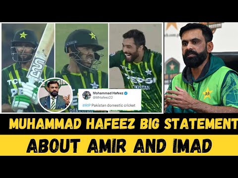Muhammad Hafeez Big statement About Amir and imad comeback | Usman Khan future in Pakistan ...
