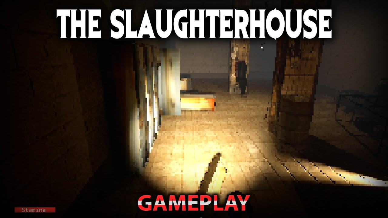 The Slaughterhouse - Indie Horror Game(GAMEPLAY) - YouTube