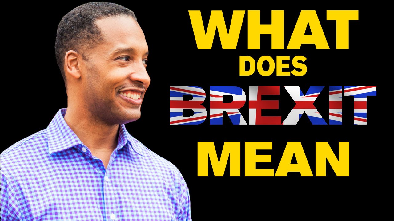 What Does Brexit Mean? - YouTube
