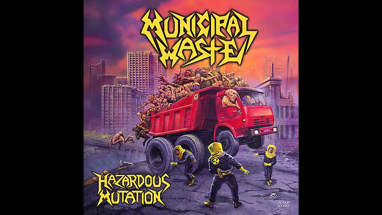 Municipal Waste - Hazardous Mutation - YouTube