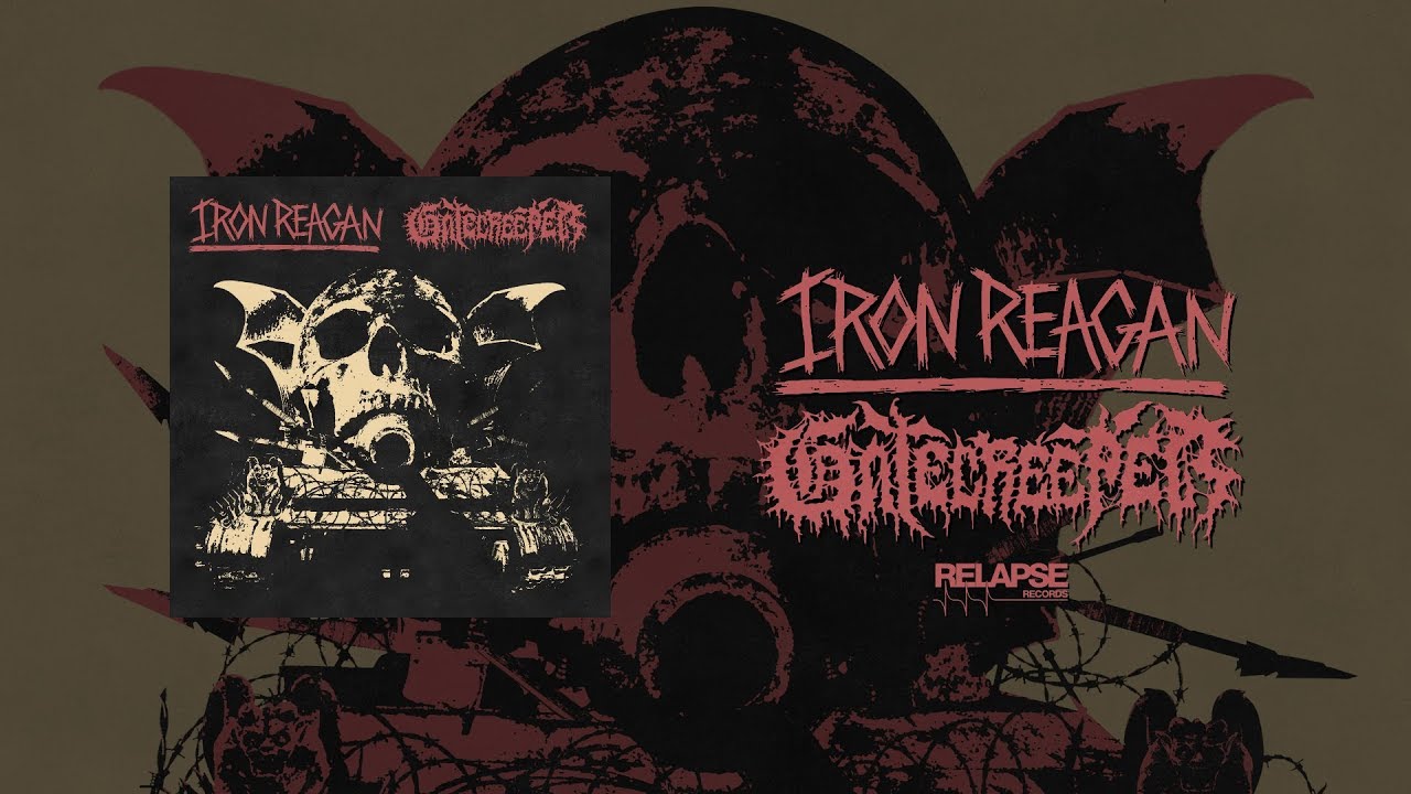 IRON REAGAN & GATECREEPER Split LP [FULL ALBUM STREAM] - YouTube