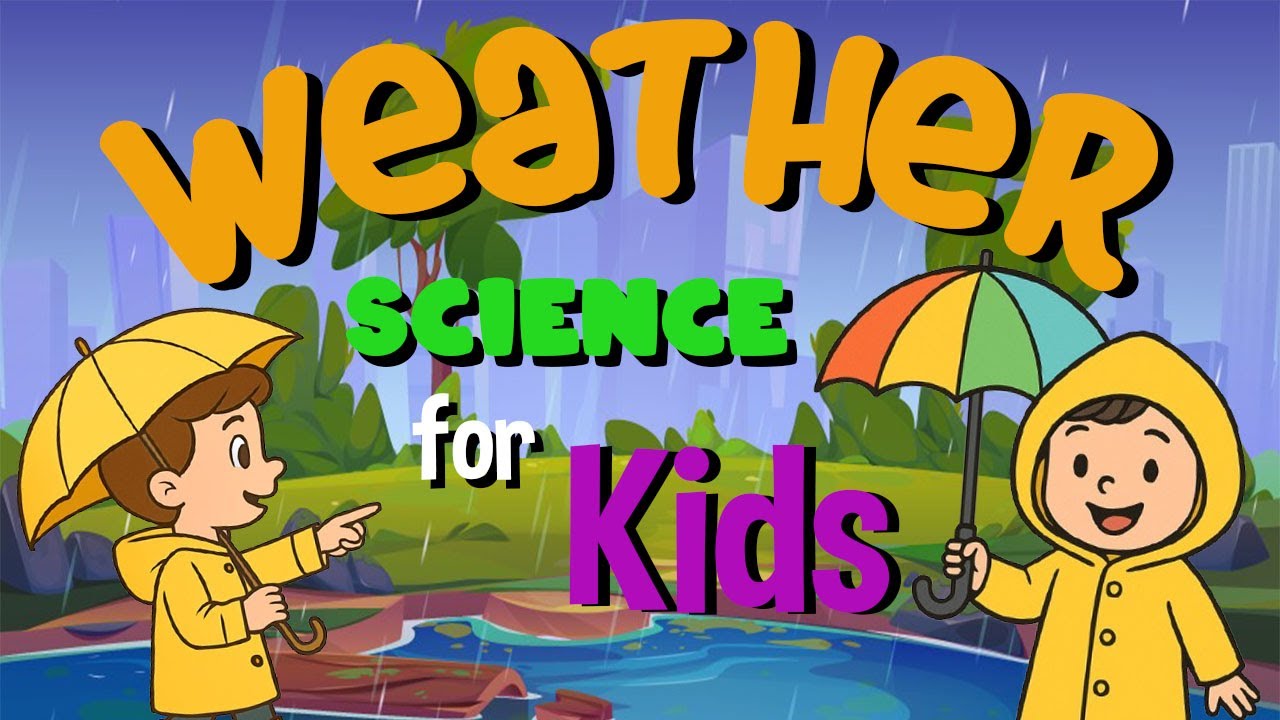 Weather | Science for Kids - YouTube