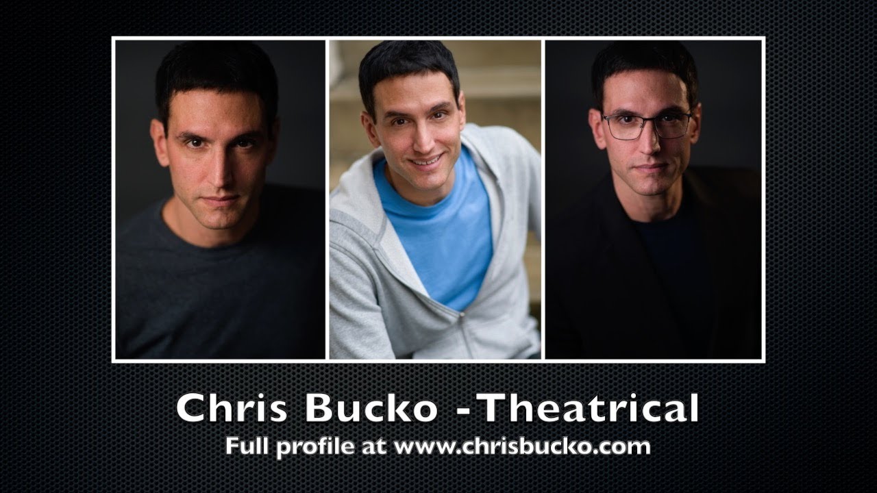 Chris Bucko - Theatrical Reel - YouTube