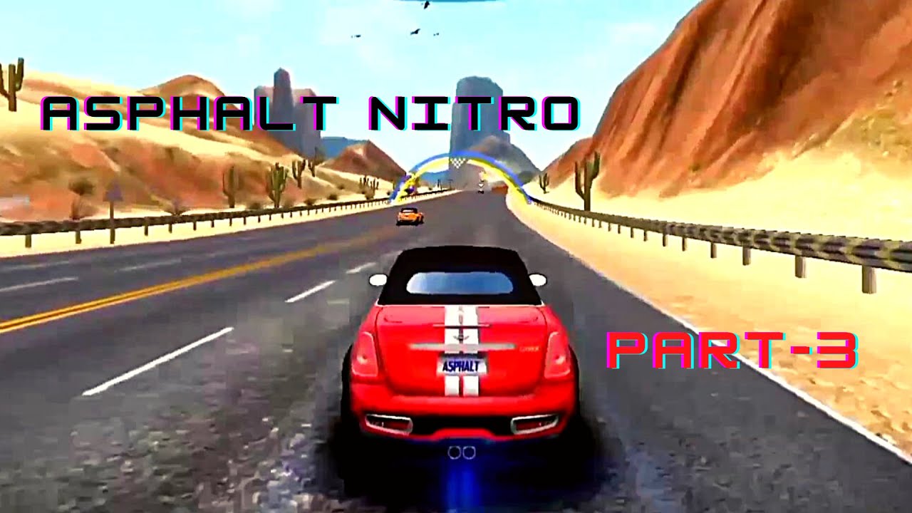 Asphalt Nitro - Gameplay Walkthrough Season-1 (Part-3) (IOS,ANDROID ...