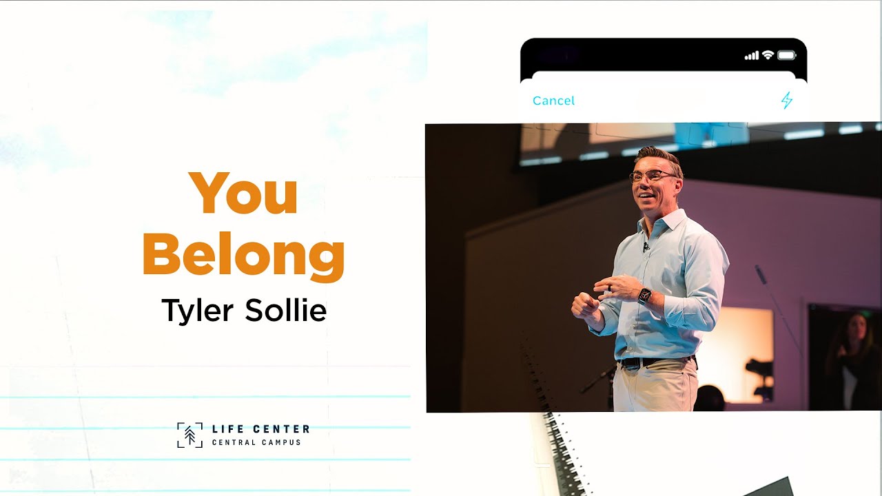 You Belong | Pastor Tyler Sollie | Life Center Tacoma - YouTube