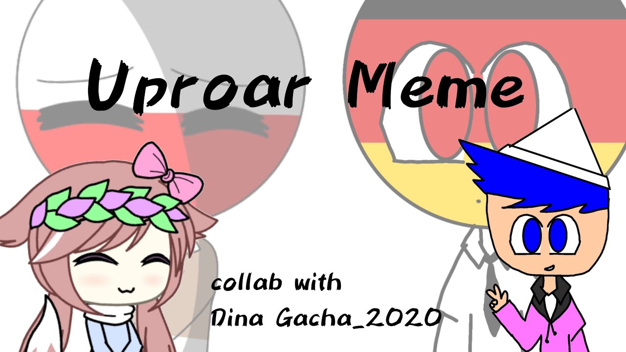 Uproar meme // Countryhuman 🇩🇪🇵🇱 // Collab with Dina Gacha_2020 - YouTube