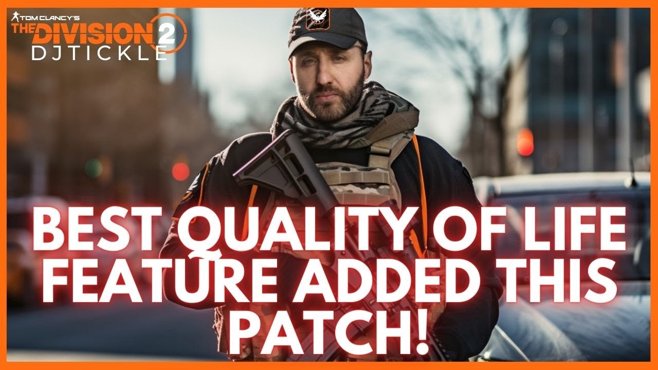 THE BEST QUALITY OF LIFE FEATURE ADDED THIS PATCH! #TheDivision2 - YouTube