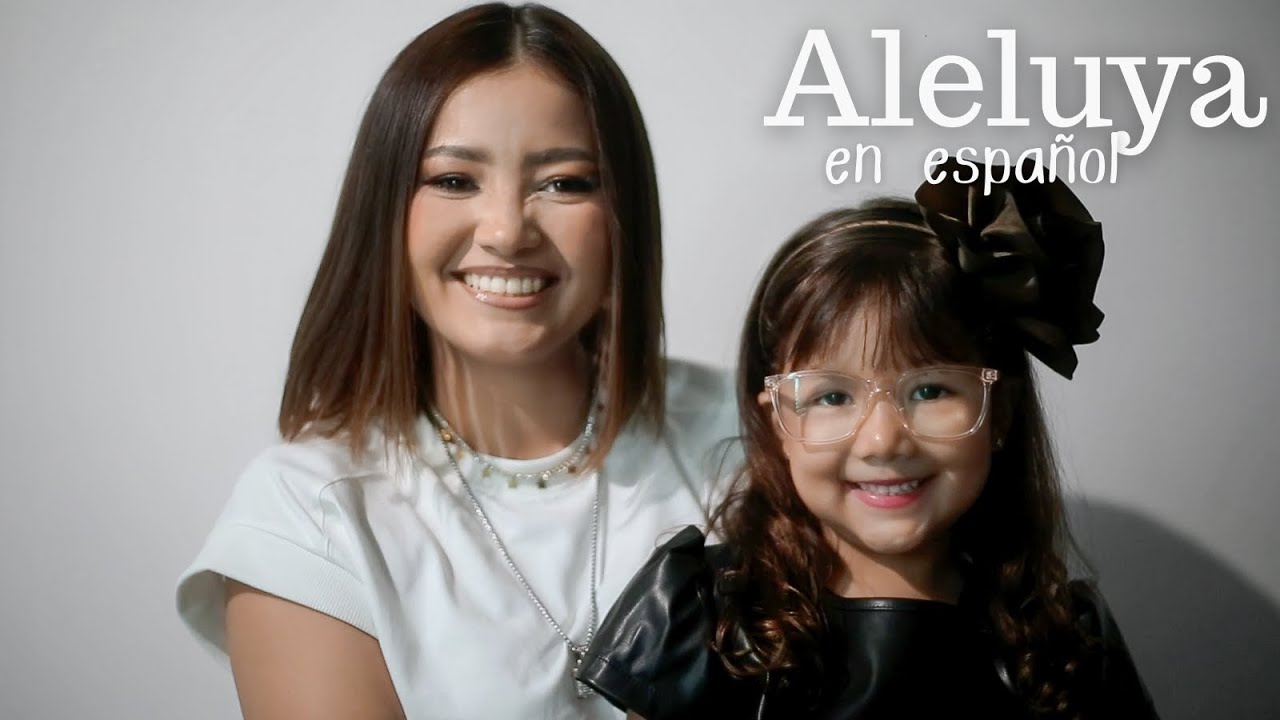 Aleluya | Victoria y Dania | Un canto de esperanza - YouTube
