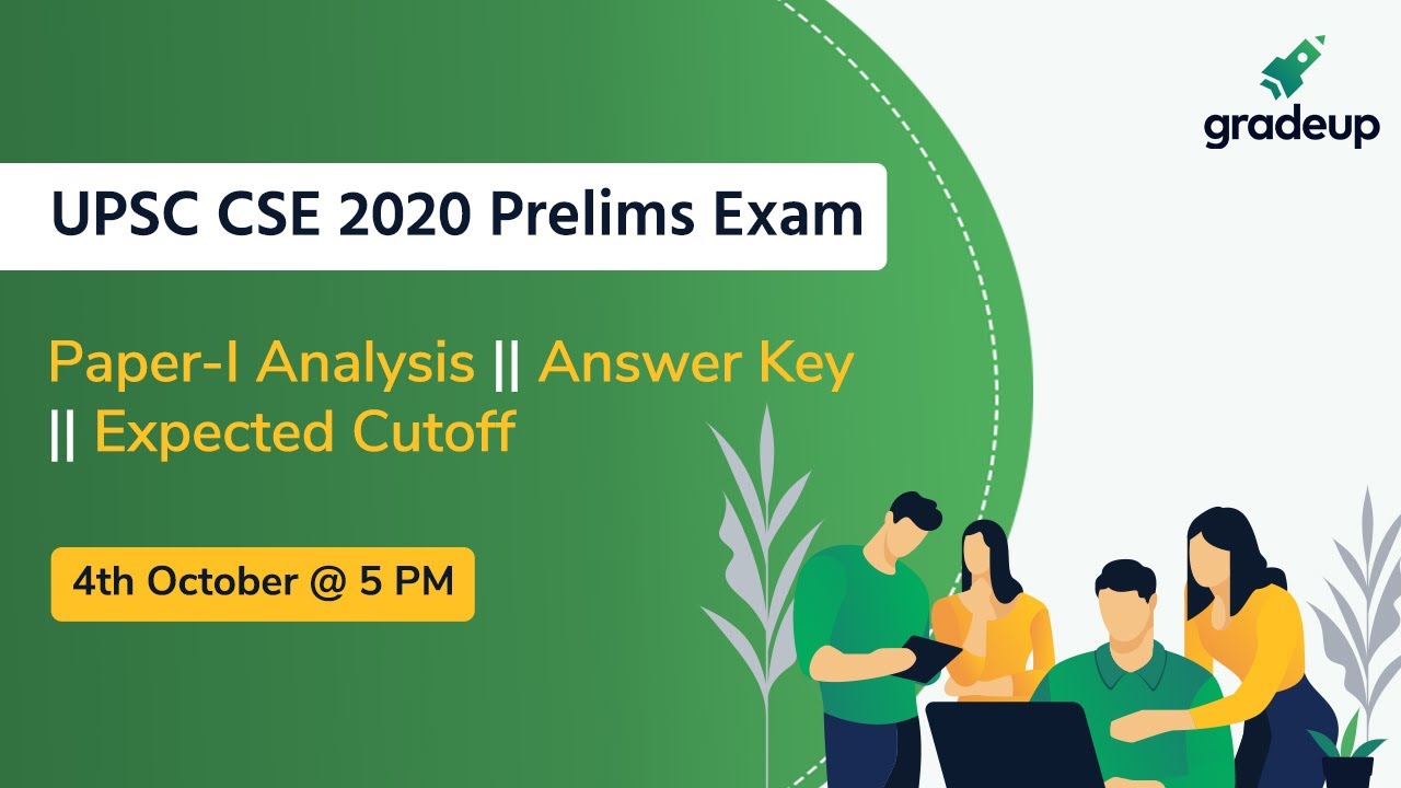 UPSC CSE Prelims 2020: Answer Key, Expected Cutoff, Detailed Solutions ...