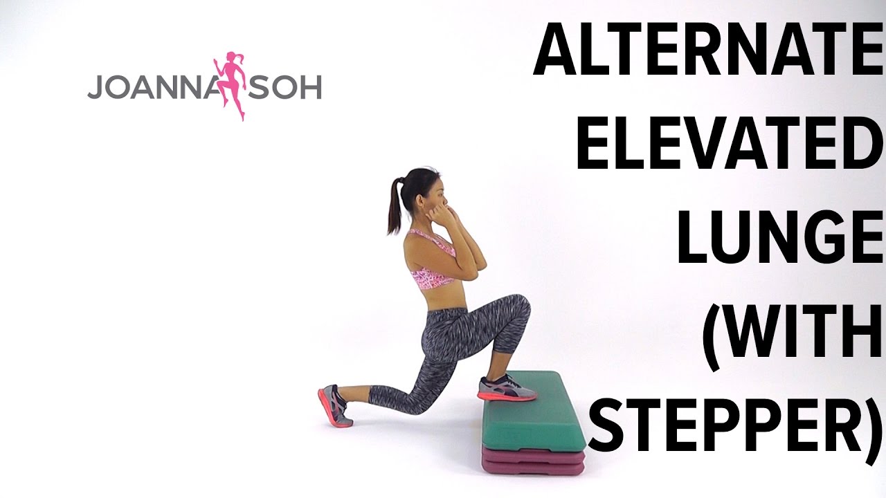 How To Do Alternate Elevated Lunge With Stepper Joanna Soh Youtube