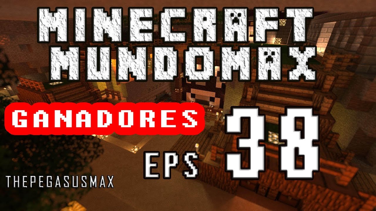Mundomax Episodio 38 - Con los Ganadores Parte 1 - YouTube