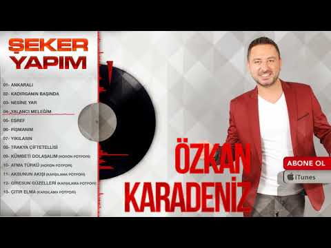 Özkan Karadeniz - Yalancı Meleğim