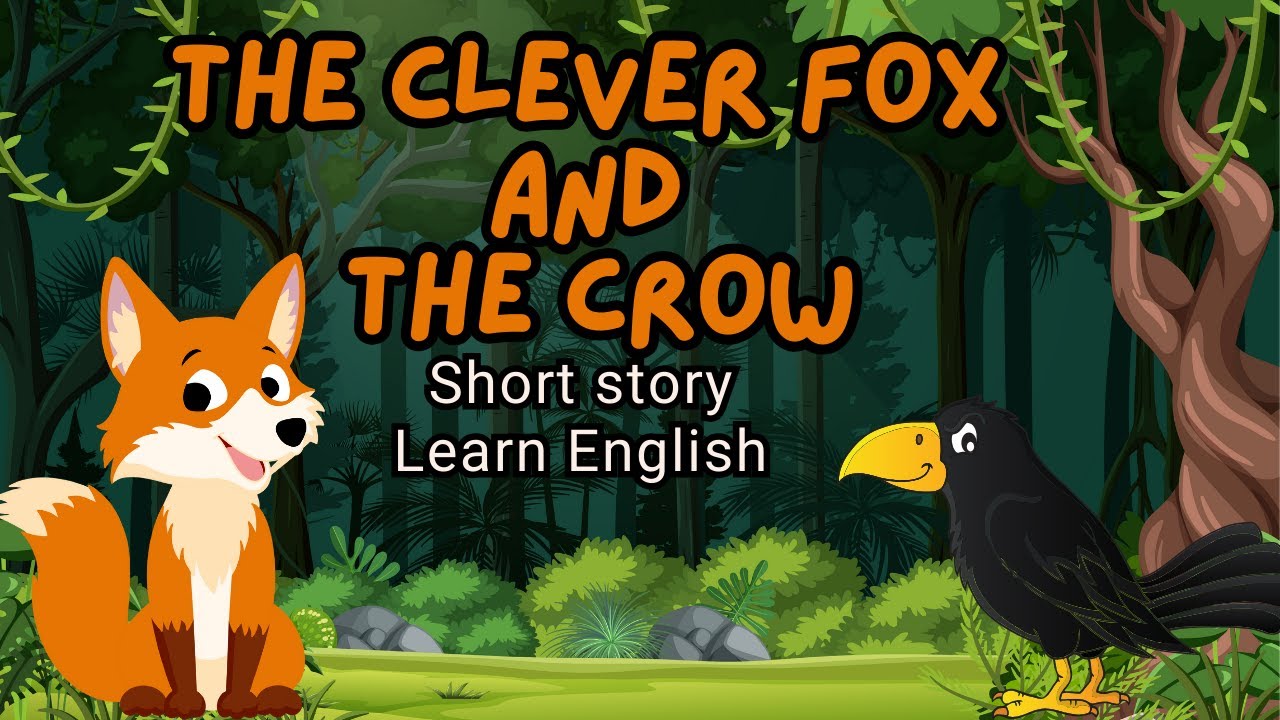 Learn English | The Clever Fox and the Crow | Short Story to Learn ...
