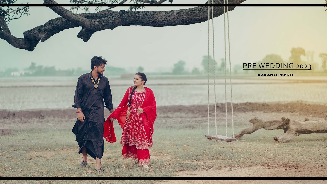 PRE WEDDING 2023 / KARAN & PREETI - YouTube
