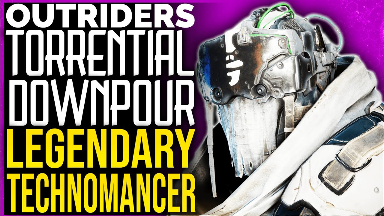 Outriders LEGENDARY ARMOR TORRENTIAL DOWNPOUR TECHNOMANCER GEAR ...