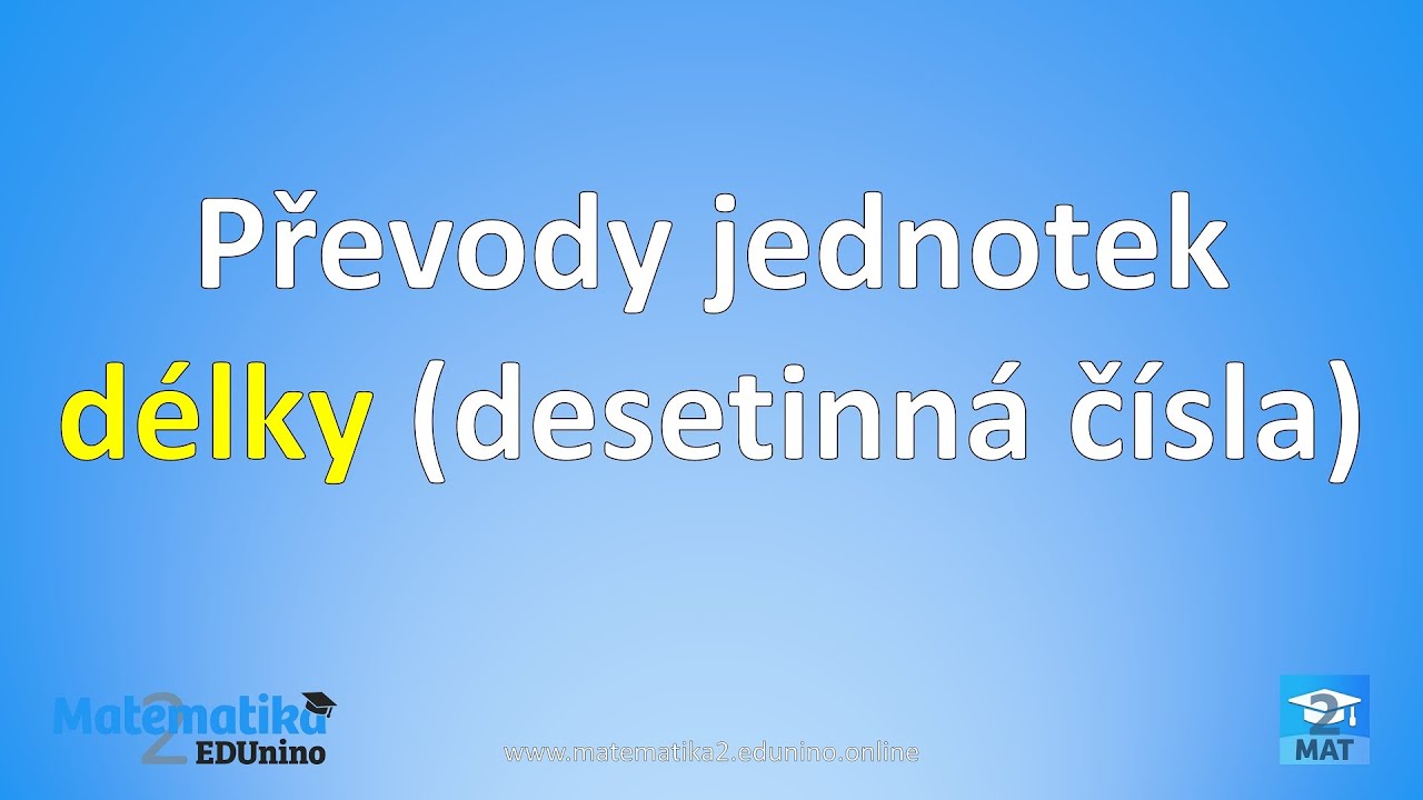 Převody jednotek délky - desetinná čísla - YouTube