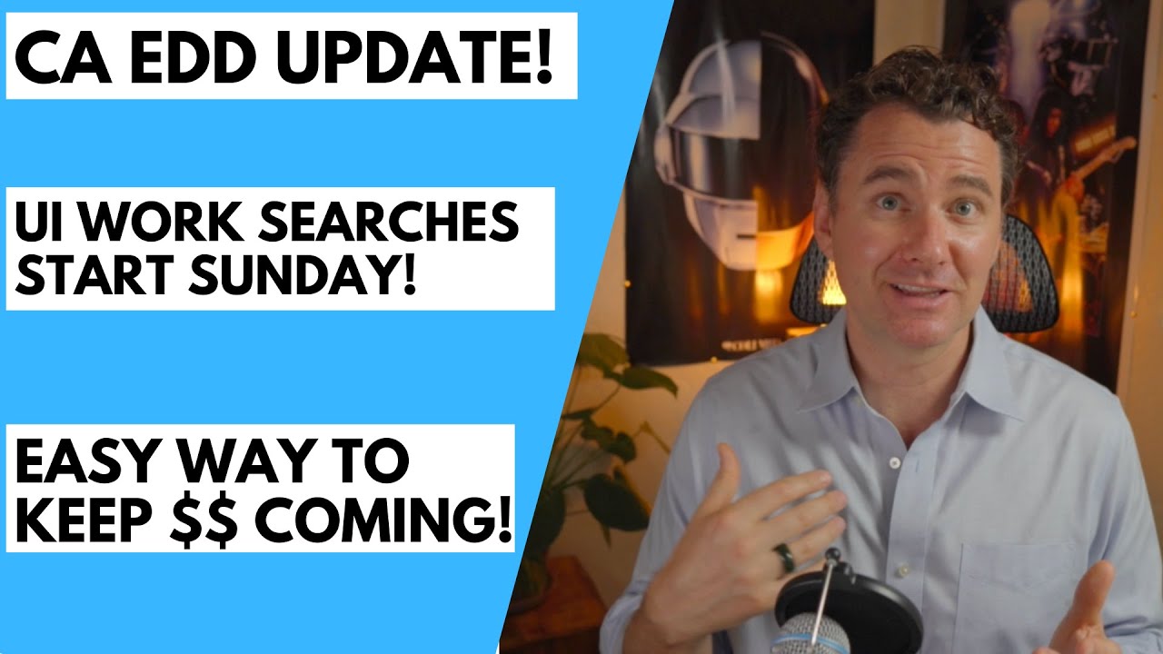 CA EDD UI Work Search Update! BE READY SUNDAY JULY 11! How to do it ...