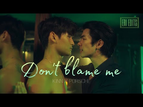 [BL] KinnPorsche ft. Vegas “Don’t blame me” fmv ep 7 #mileapo