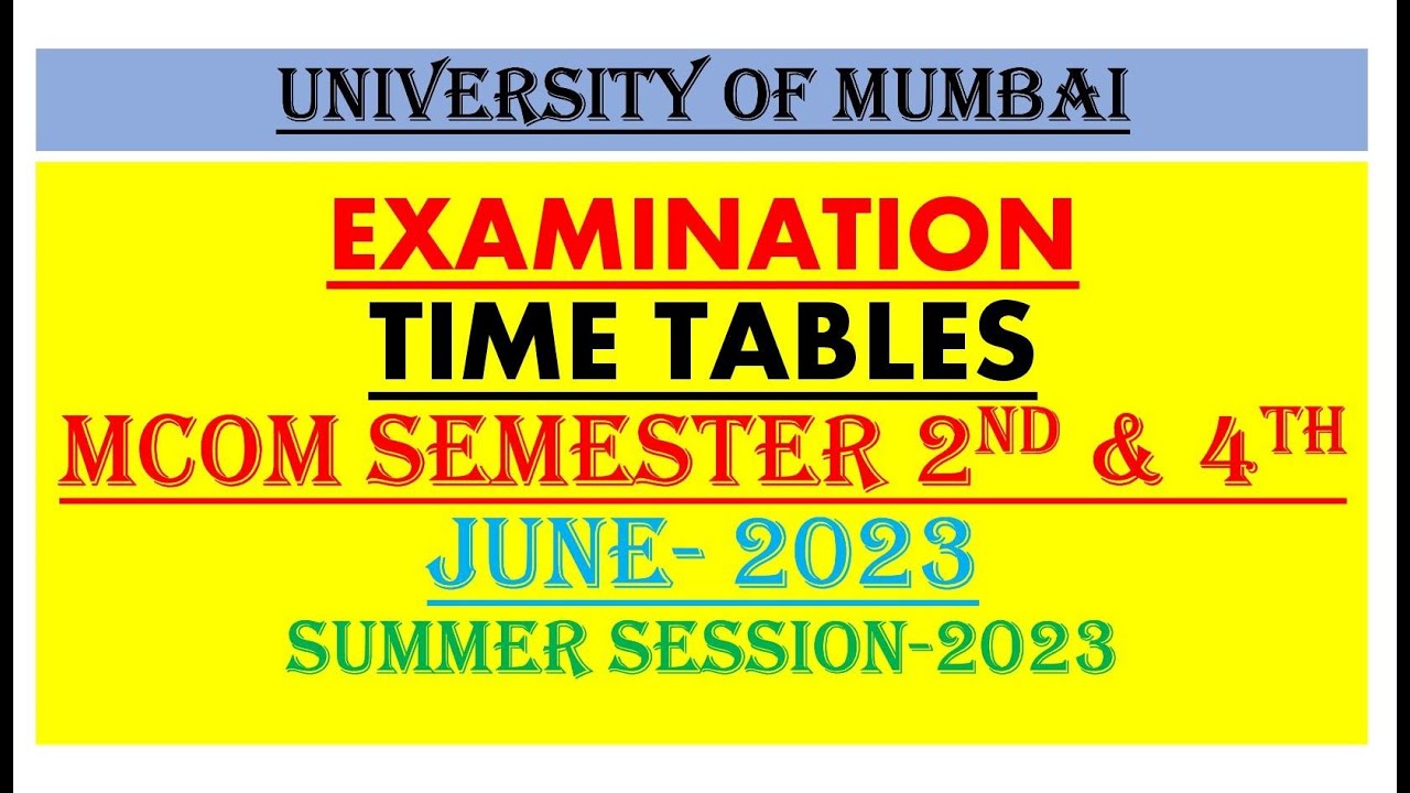 MCom Semester 2nd & 4th | Time Tables | Mumbai University | College ...