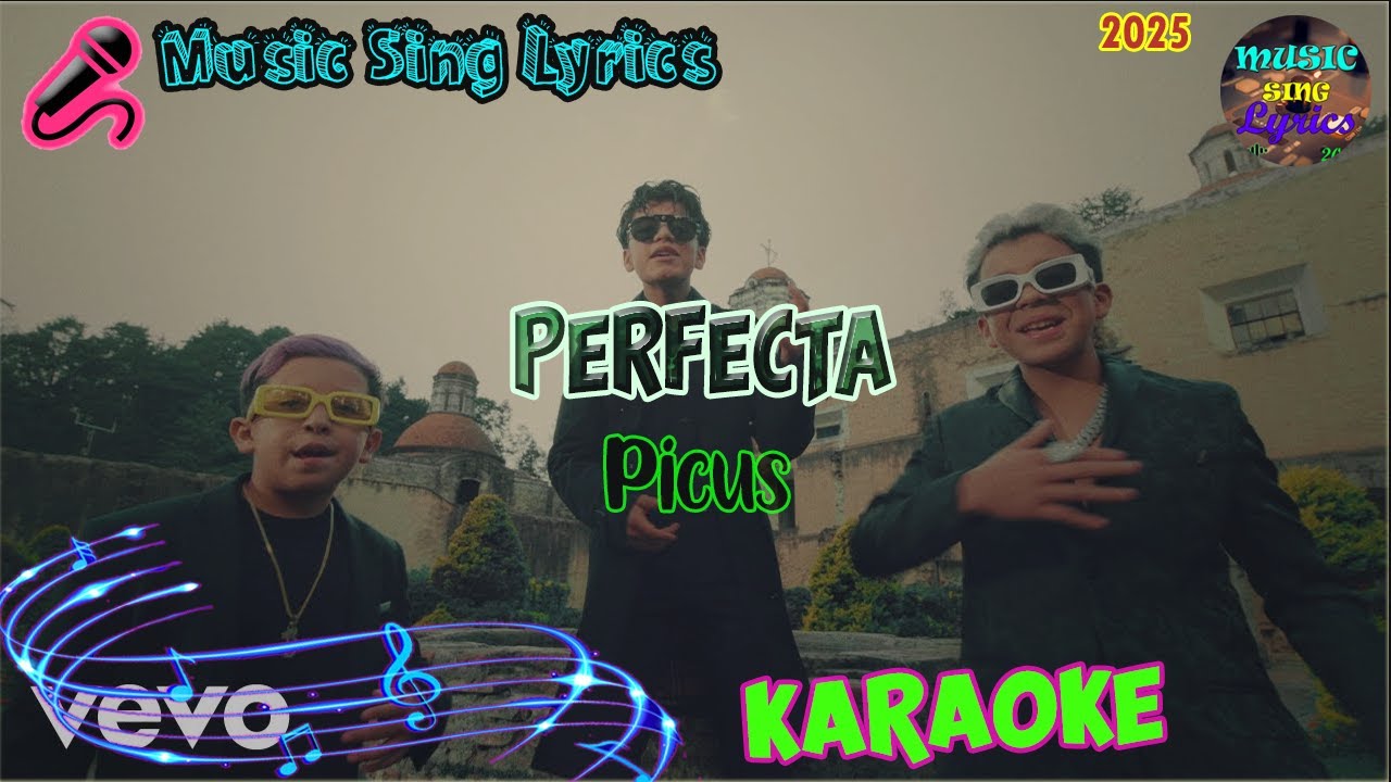 PERFECTA - PICUS (Karaoke/Lyrics Oficial) Music Sing Lyrics🎵 - YouTube