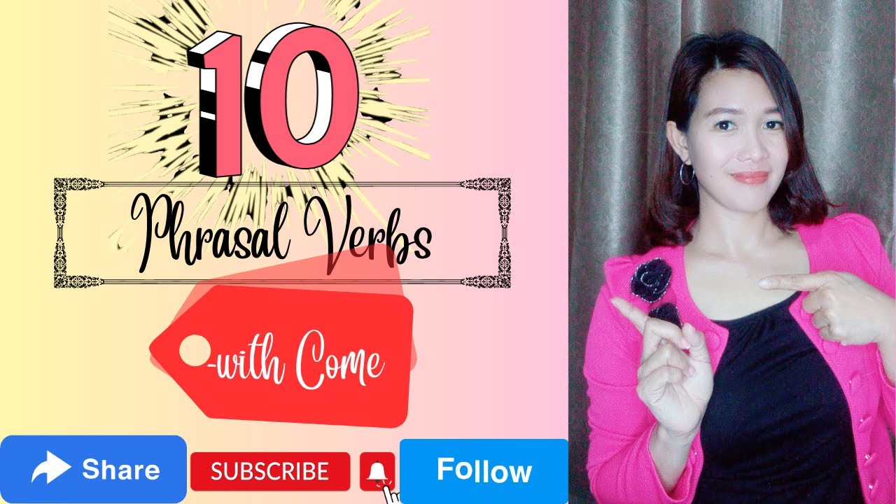 MASTERING ENGLISH VOCABULARY:10 "COME" PHRASAL VERBS EXPLAINED WITH ...