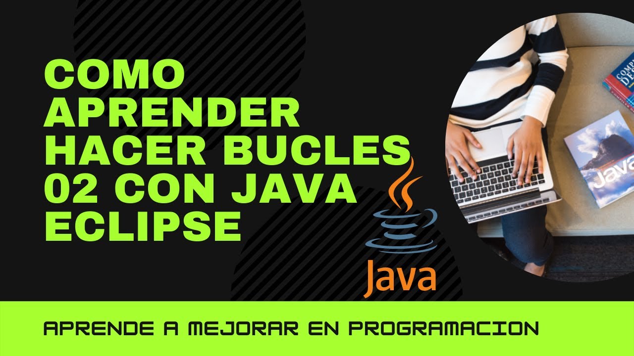 👩🏻‍💻como hacer bucles en java Eclipse 2021 #jav #javatutorial #javascript - YouTube