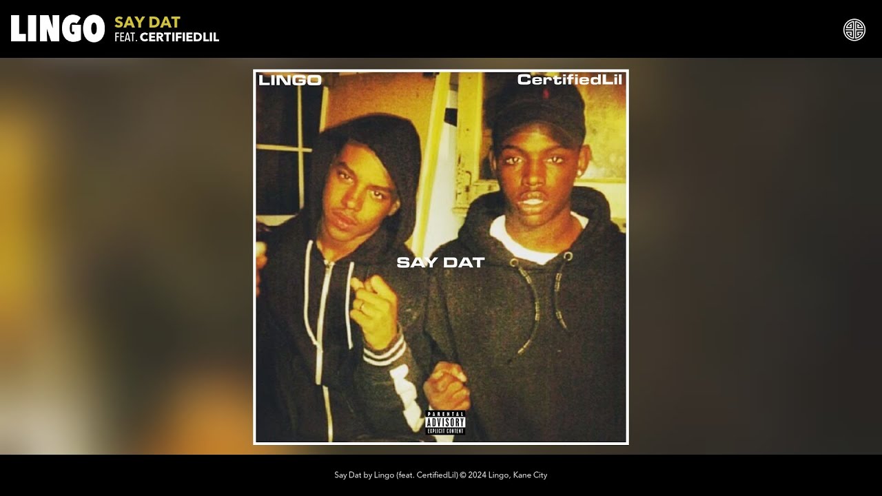 Lingo - Say Dat (Official Audio) (feat. CertifiedLil) - YouTube