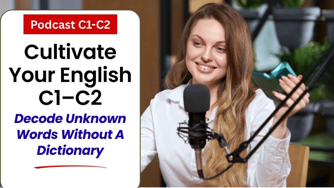 Podcast: Simply Learn English | How to Guess the Meaning of the Unknown ...