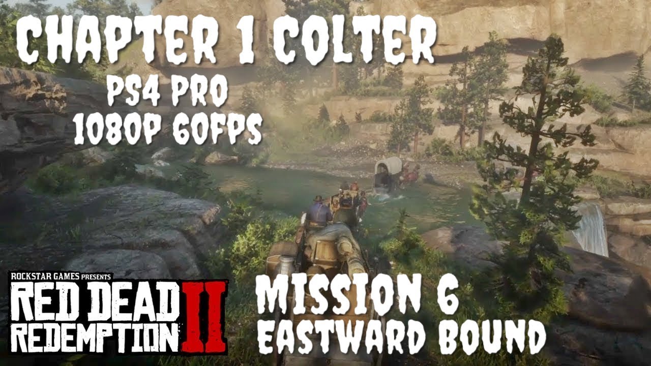 Red Dead Redemption 2: Walkthrough Chapter 1- Colter, Mission 6 ...