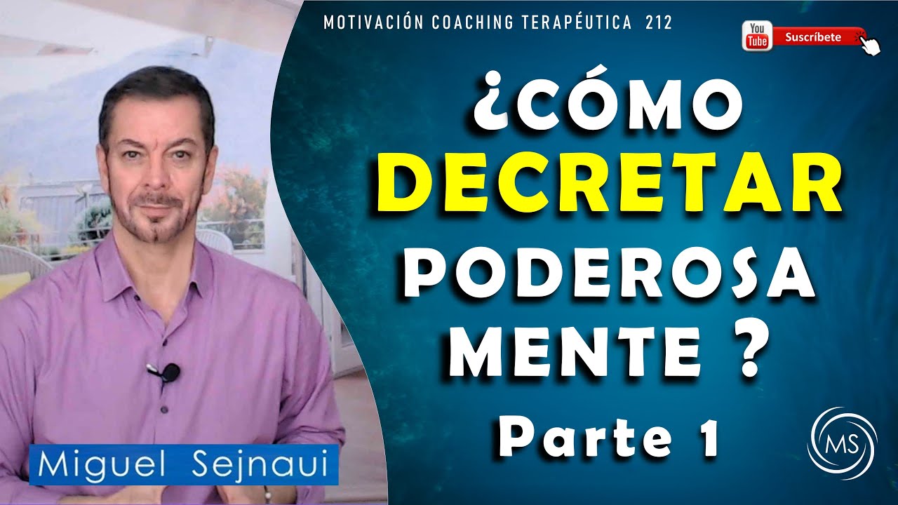 ¿ CÓMO DECRETAR PODEROSAMENTE ? PARTE 1 Motivación Coaching Terapéutica ...