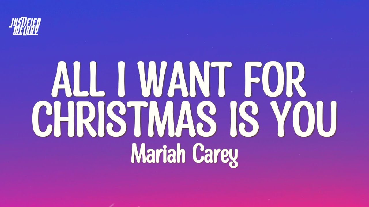 Mariah Carey - All I Want for Christmas Is You (Lyrics) - YouTube