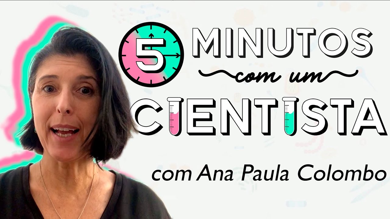 5 minutos com um cientista - Ana Paula Colombo || ConectaMicroUFF - YouTube