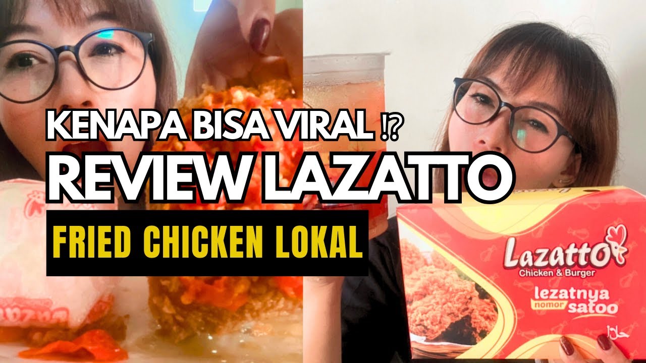 REVIEW LAZATTO FRIED CHICKEN LOKAL YANG VIRAL ⁉️ MUKBANG LAZATTO - YouTube