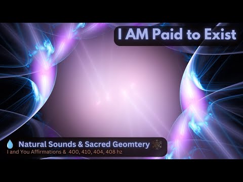 I AM Paid to Exist I Subliminal Affirmations I Water Sounds & Sacred ...