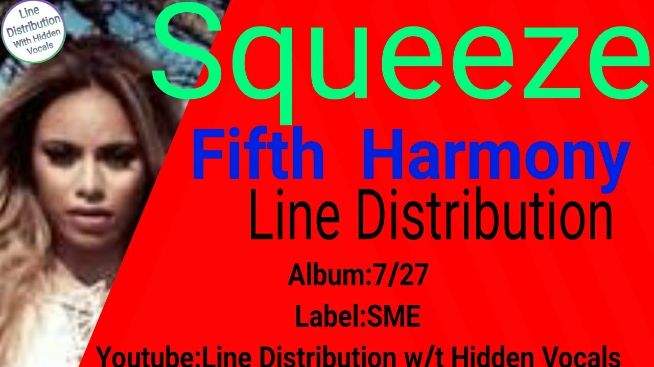 Fifth Harmony - Squeeze ~ Line Distribution - YouTube