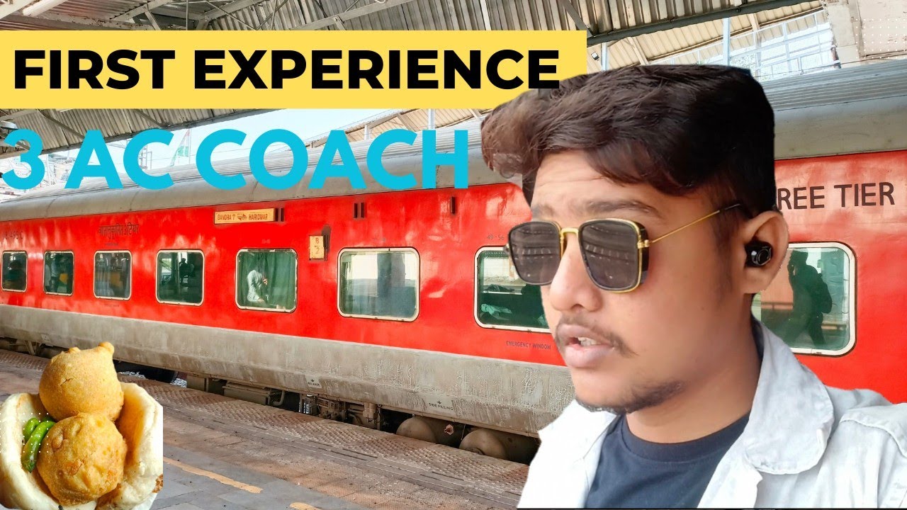 My First Experience in 3 Ac || Haridwar Bandra Express || Dehradun ...
