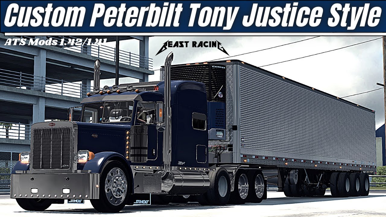 American Truck Simulator | Custom Peterbilt Tony Justice Style [ATS 1. ...