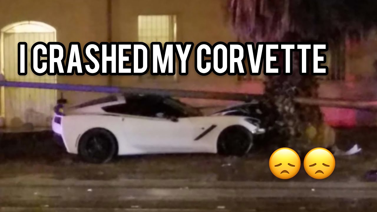 I Crashed my Corvette 😪 - YouTube