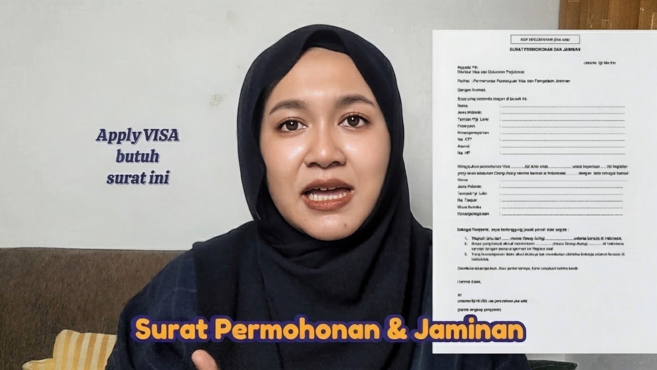 Surat Permohonan dan Jaminan untuk Daftar VISA (Format/Template ...