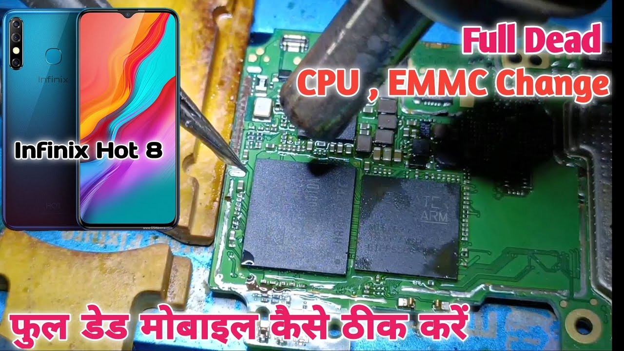 Infinix hot8 full dead || Cpu Emmc Change || infinix hot 8 dead ...